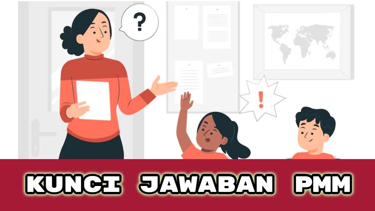 Kunci Jawaban PMM: Tutor Sebaya Menjadi Strategi yang Membantu Peserta ...