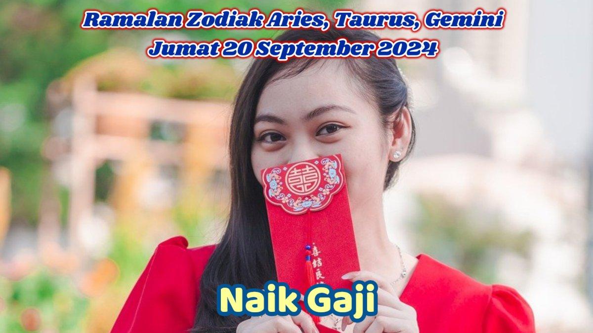 Nasib Aries, Taurus, Gemini Menurut Ramalan Zodiak Jumat 20 September ...
