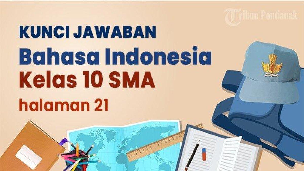 Kunci Jawaban Soal Bahasa Indonesia Kelas 10 SMA Halaman 21: Definisi ...