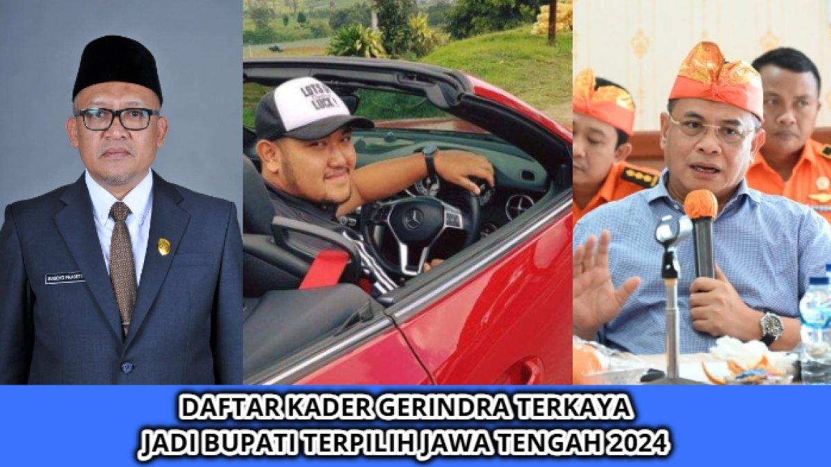 Daftar Kader Gerindra Terkaya Jadi Bupati Terpilih di Pilkada Jawa Tengah 2024: Bupati Pati ...