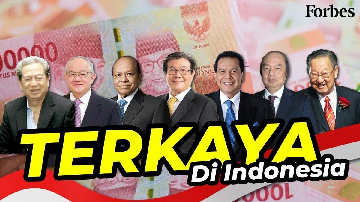 Daftar 50 Orang Terkaya di Indonesia Versi Forbes, Nama Haji Isam Belum ...