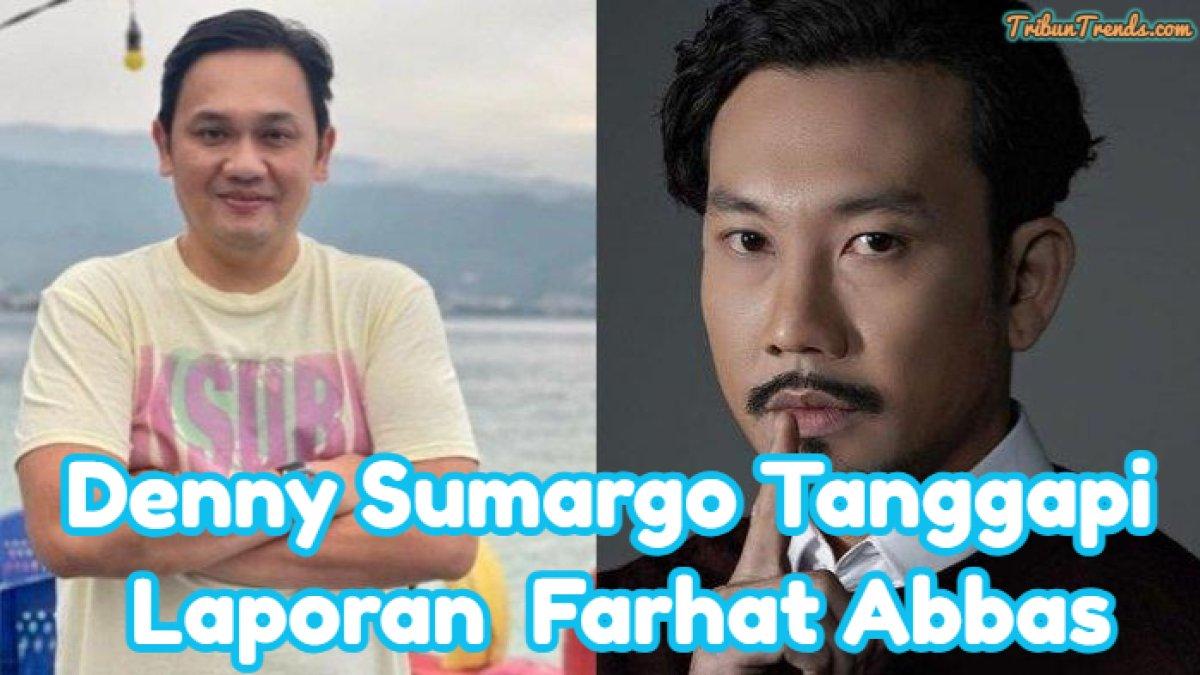 Farhat Abbas Lapor Polisi, Denny Sumargo Nilai Masalah Makin Melebar, Suami Olivia Allan: Tunggu ...