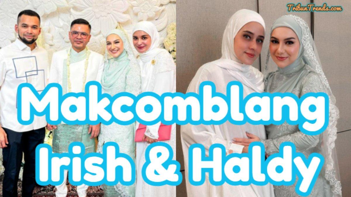 Terjawab Mak Comblang yang Jodohkan Irish Bella & Haldy Sabri, Bukan Shireen Sungkar & Teuku ...