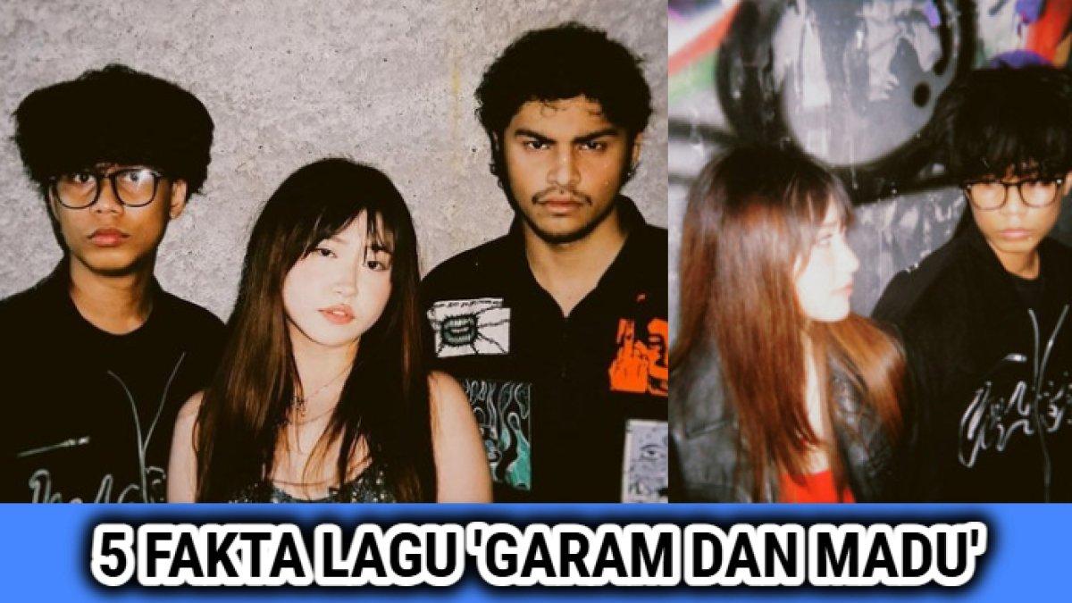 5 Fakta Lagu 'Garam dan Madu' Viral, Sosok Penyanyi hingga Lirik Lagu ...