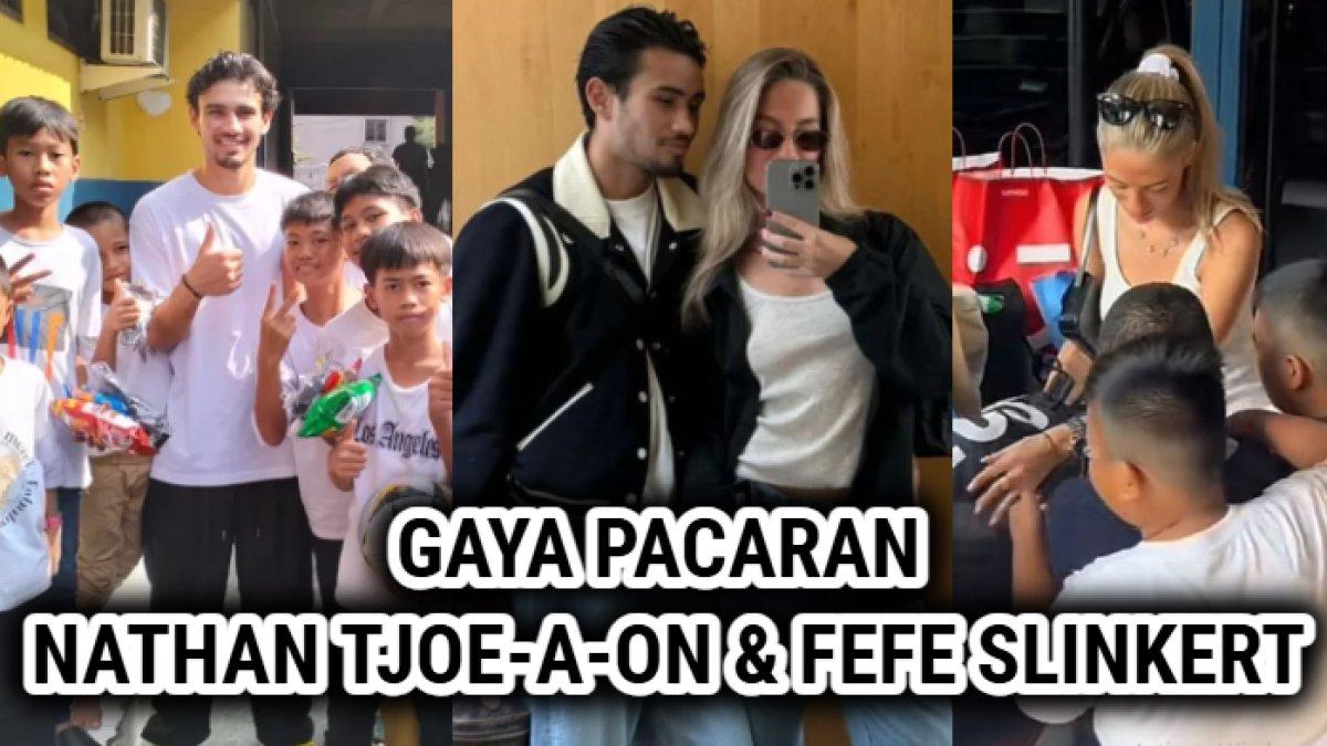 7 Gaya Pacaran Nathan Tjoe-A-On dengan Fefe Slinkert, Dukung di Stadion ...