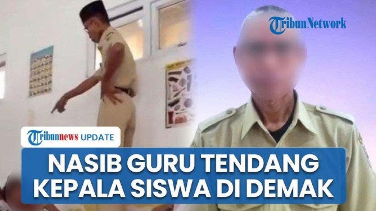 Hanya Nunduk, Guru di Demak Minta Maaf, Emosi Tendang Kepala Siswa ...