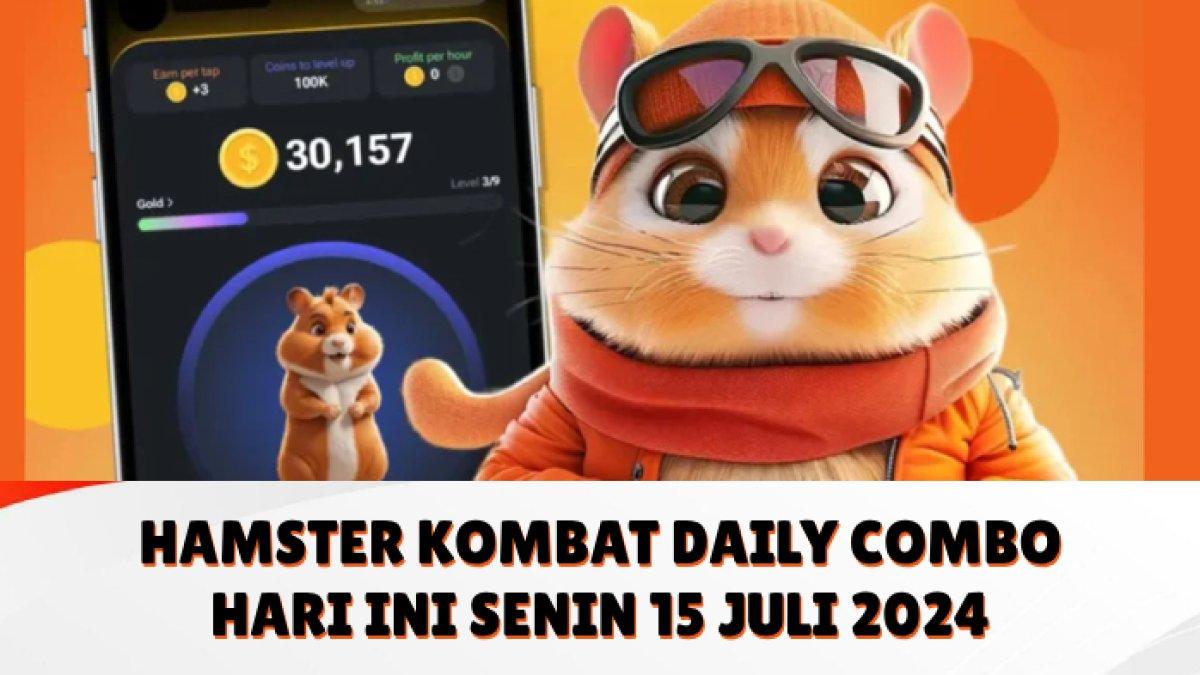 Hamster Kombat Daily Combo Hari Ini Senin 15 Juli 2024, Dapatkan 5 Juta Koin Gratis Sekarang ...