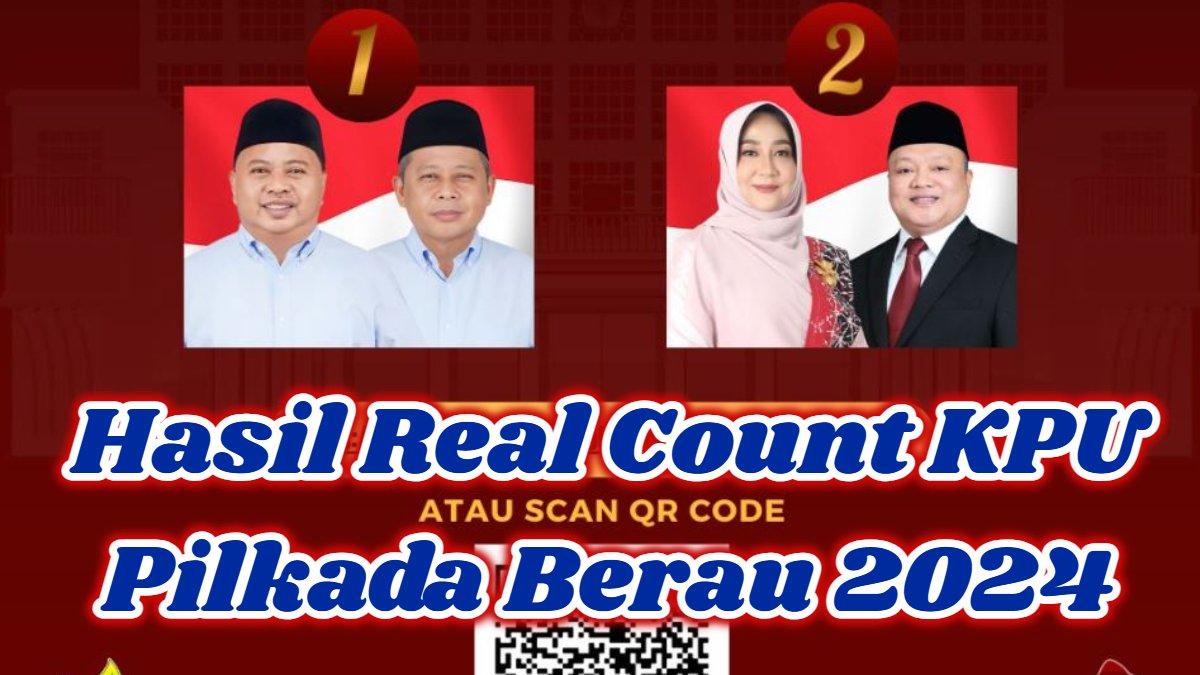 Hasil Real Count KPU: Pilkada Berau 2024, Madri Pani-Agus dan Juniarsih-Gamalis Bersaing Ketat ...