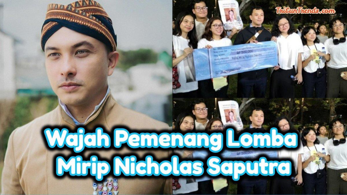 Dodo Menang Lomba Mirip Nicholas Saputra, Dapat Hadiah Rp 500 Ribu, Ini ...