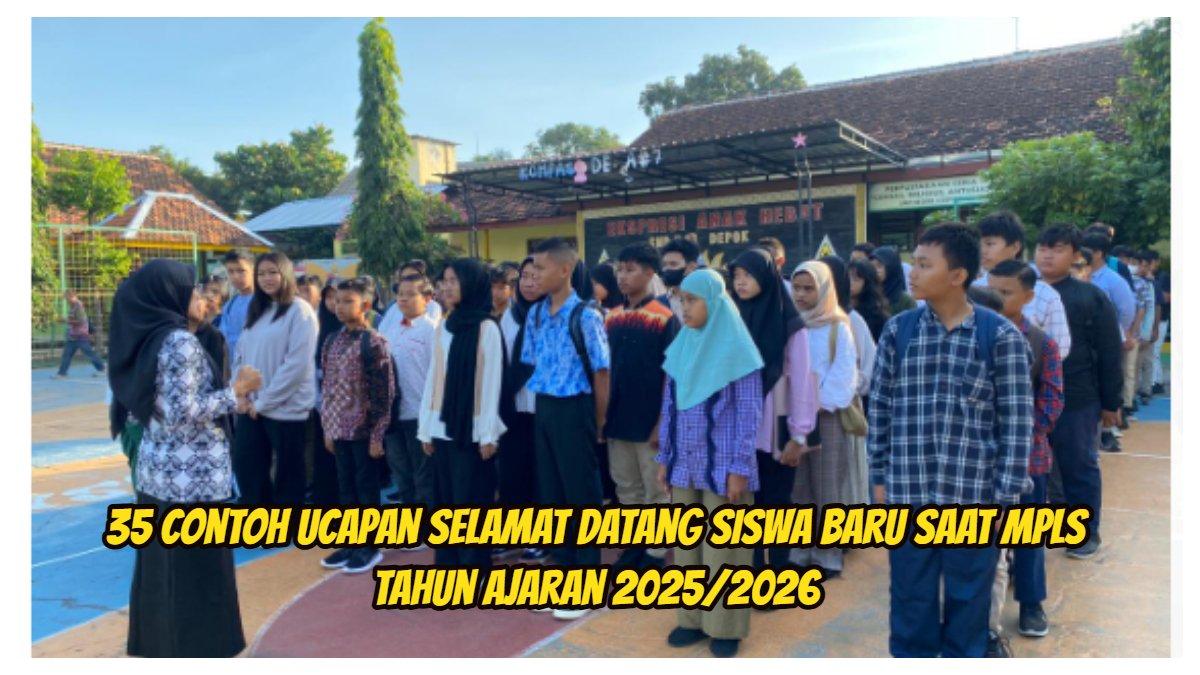 35 Contoh Ucapan Selamat Datang Siswa Baru Saat MPLS Tahun Ajaran 2025/2026 - Halaman 2 ...