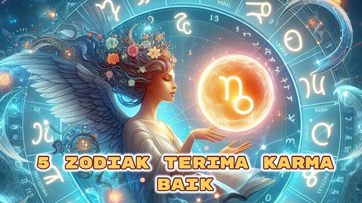 5 Zodiak Terima Karma Baik Akhir Bulan April 2025: Libra Promosi ...