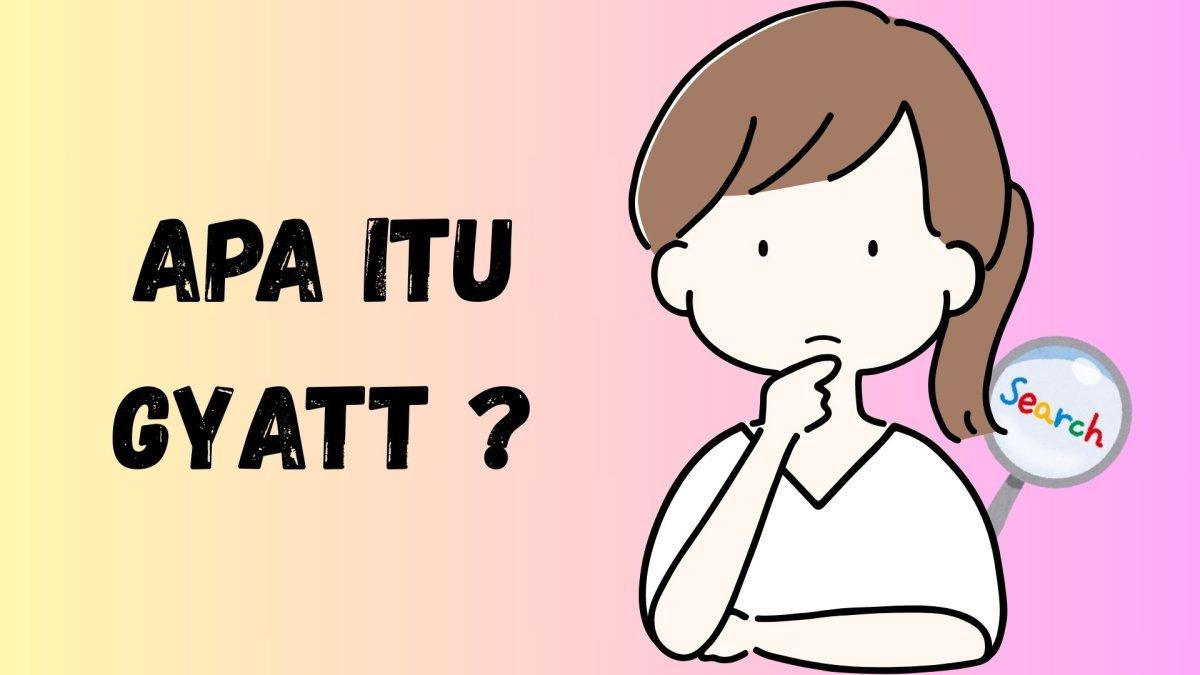 Apa Arti Gyatt Istilah Viral di TikTok? Bahasa Gaul Gen Alpha Seliweran ...