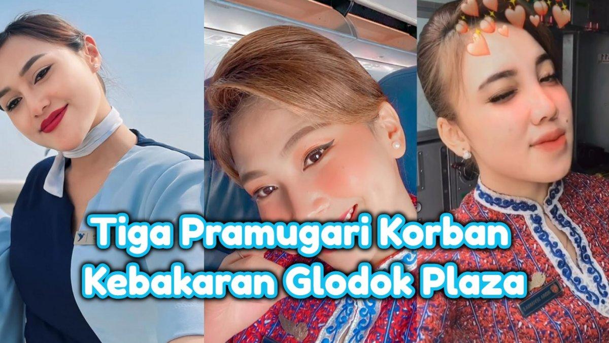 Sosok 3 Pramugari Korban Kebakaran Glodok Plaza: Oshima Yukari, Aulia ...