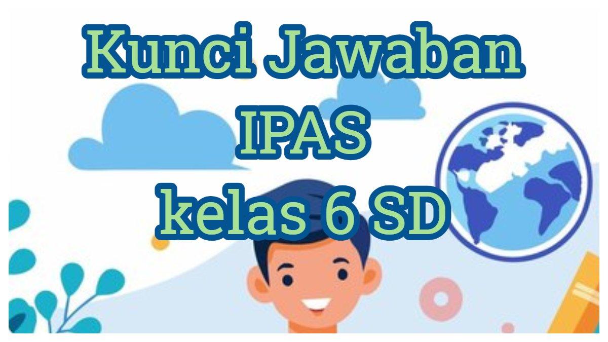 Kunci Jawaban IPAS Kelas 6 SD, Jenis Sendi yang Dapat Bergerak ke ...