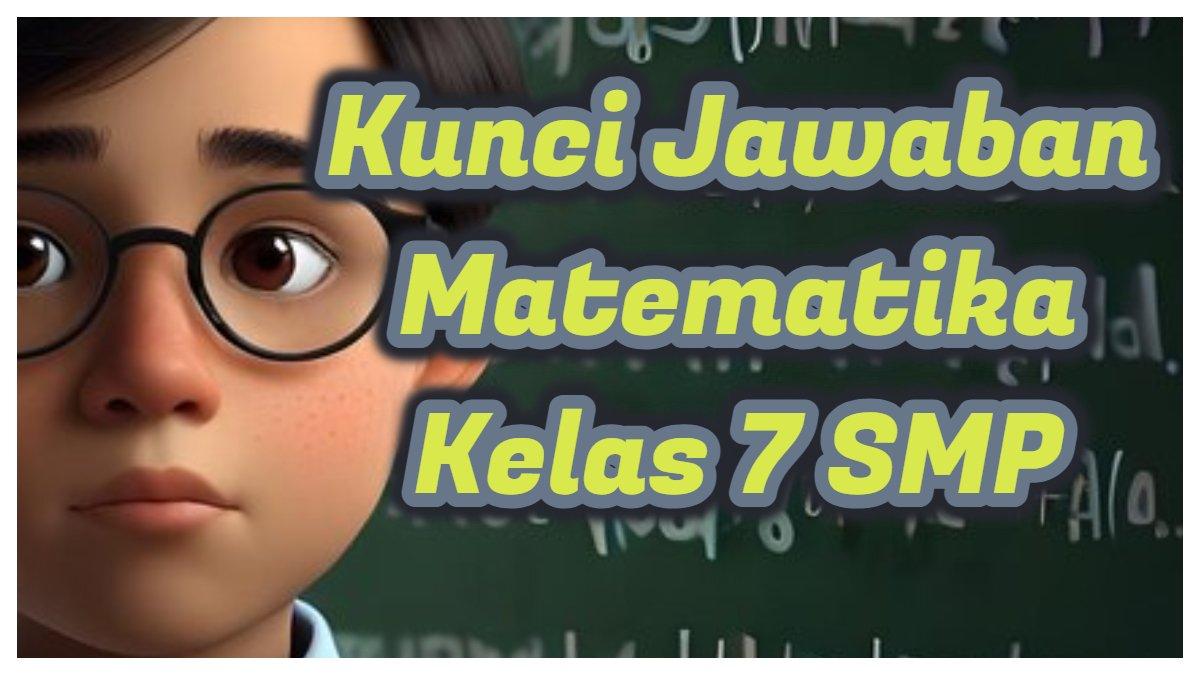 Kunci Jawaban Matematika Kelas 7 SMP : Menyederhanakan Bentuk Aljabar ...