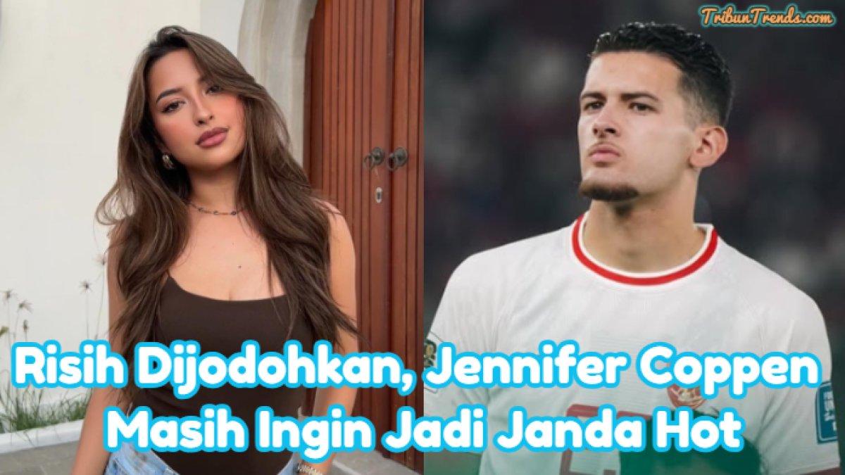 Jennifer Coppen Risih Dijodohin dengan Justin Hubner, Ingat Dali ...