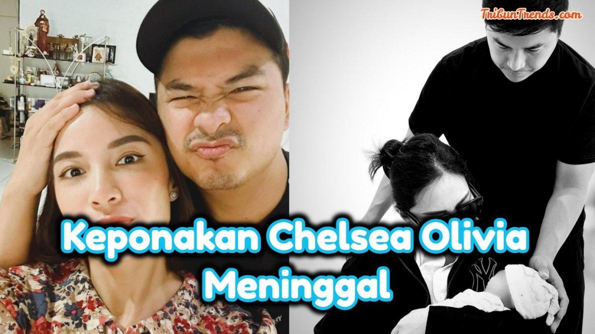 Kabar Duka dari Chelsea Olivia, Kakak Glenn Alinskie Histeris Anak Meninggal dan Istri Hampir ...