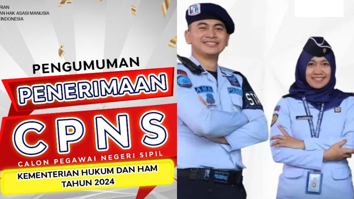 Syarat Pendaftaran & Dokumen Lengkap CPNS Kementerian Hukum dan HAM - Lulusan SMA Sederajat ...