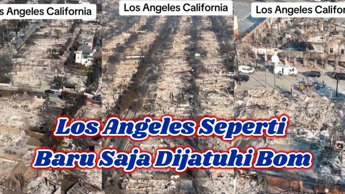 'Seperti Dijatuhi Bom' Sheriff Los Angeles Ungkap Kondisi Kota Akibat ...