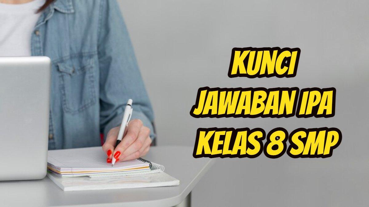 Kunci Jawaban IPA Kelas 8 SMP Halaman 47 Kurikulum Merdeka Tugas Ayo Membandingkan: Aktivitas 2. ...