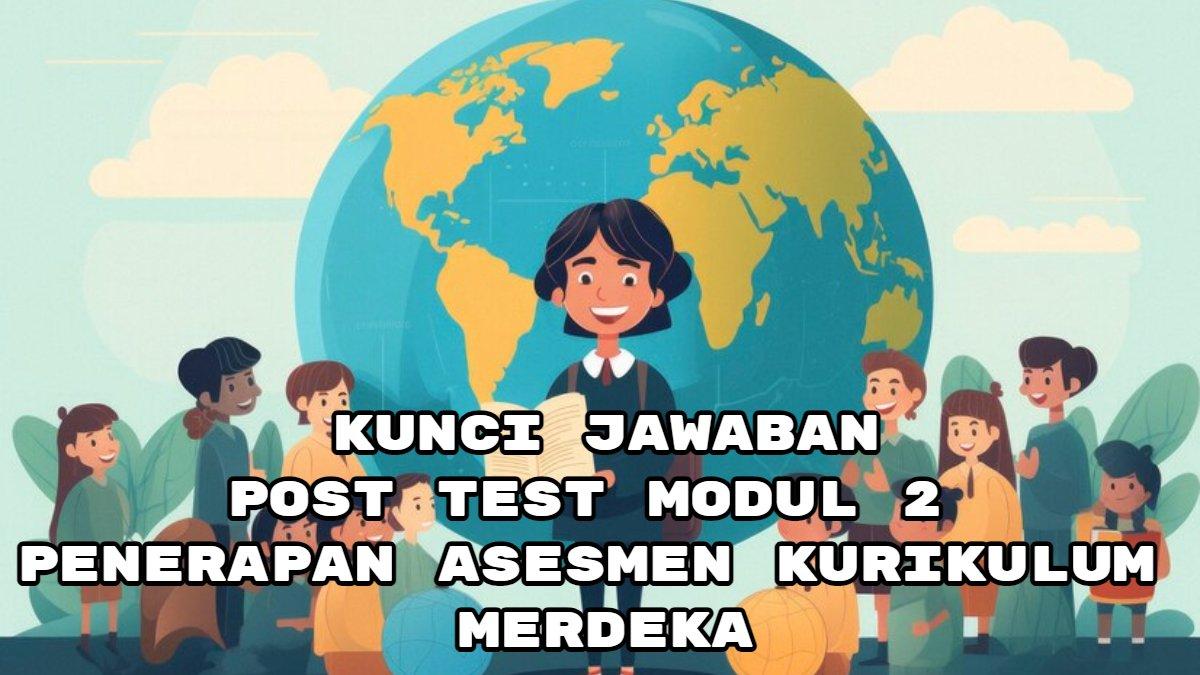 Kunci Jawaban Modul 2 Merdeka Belajar Apa Definisi Dari Mendidik