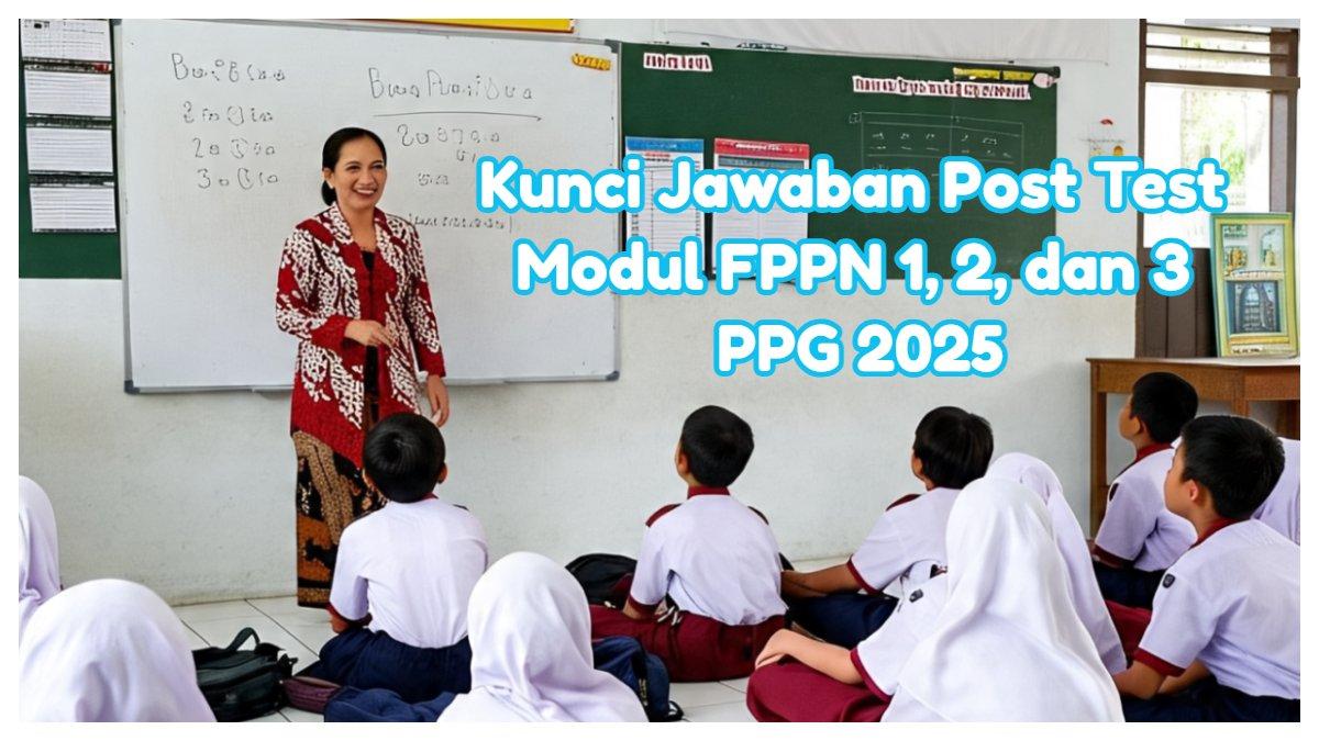 Jawaban PPG 2025: Setelah Mempelajari Keseluruhan Materi dari Topik 1 Sampai Topik 3 - Halaman 2 ...