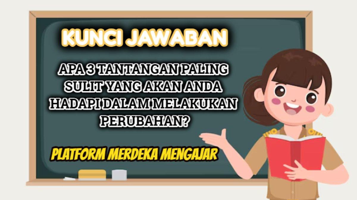 Contoh Jawaban Terbaik Apa 3 Tantangan Sulit yang akan Anda Hadapi ...