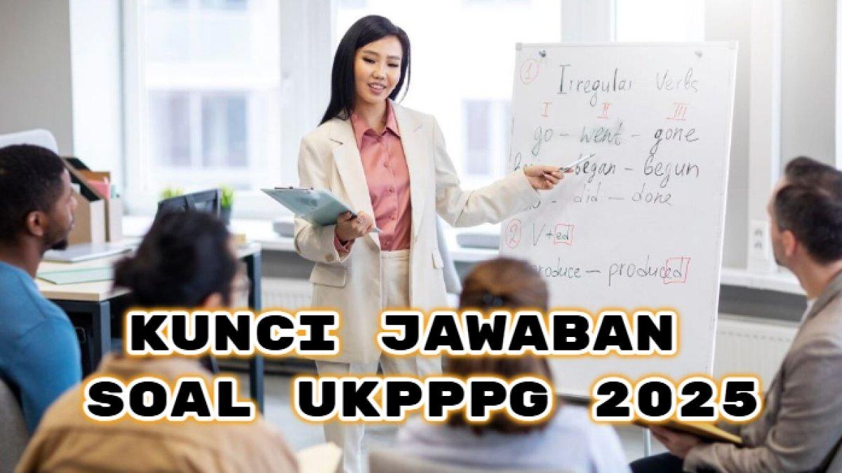 Kunci Jawaban UKPPPG bagi Guru Tertentu Periode 2 2025, Total Ada 60 Soal, Bisa untuk Latihan ...