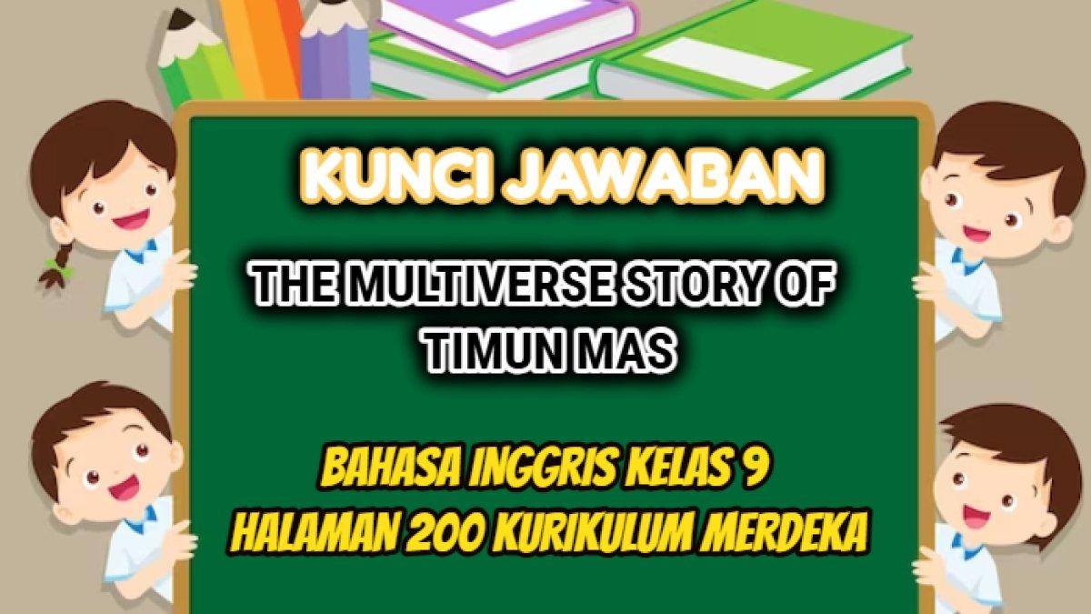 The Multiverse Story of Timun Mas! Kunci Jawaban Bahasa Inggris Kelas 9 ...