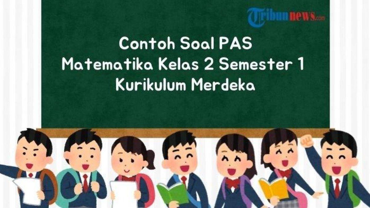 40 Kunci Jawaban Soal Matematika Kelas 2 SD, Bangun Segi Empat Memiliki Jumlah Sisi Sebanyak ...