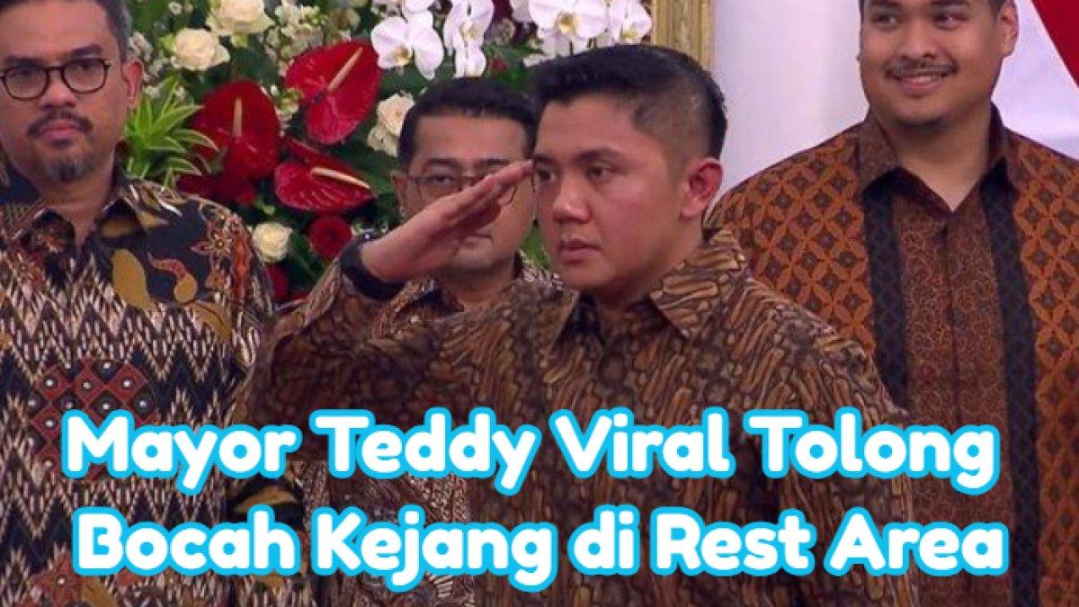 Mayor Teddy Viral Bantu Bocah Kejang di Rest Area, Seskab Prabowo Subianto Turut Beri Uang Rp10 ...