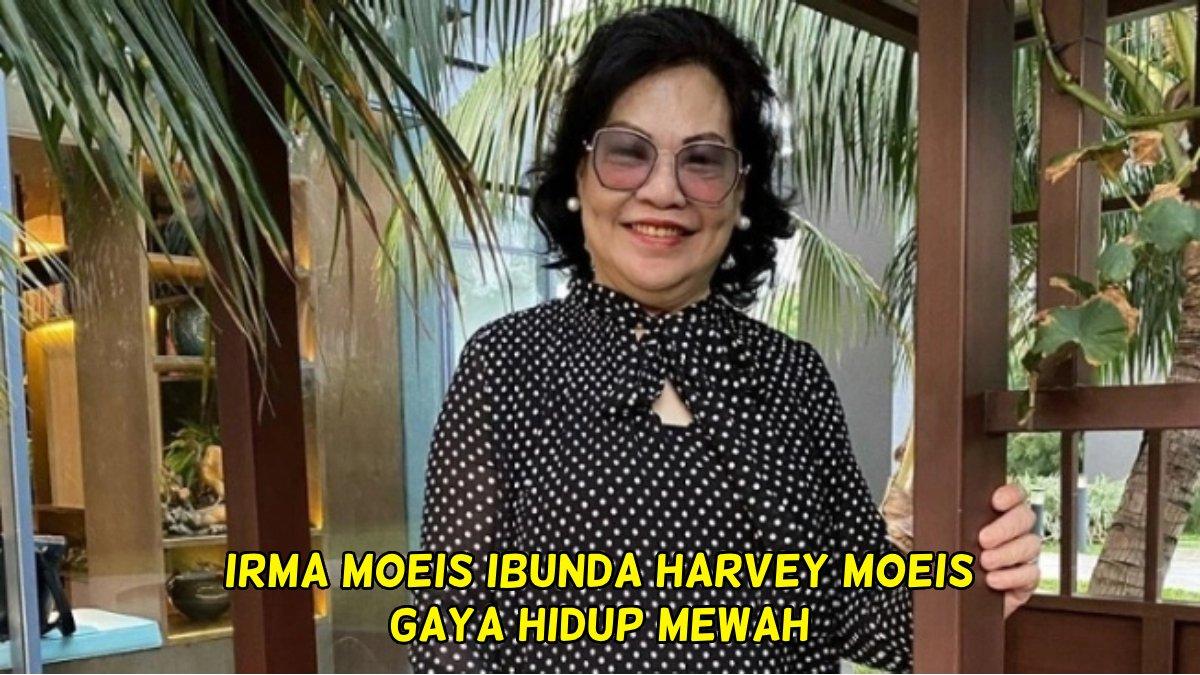 Sosok Irma Moeis Ibunda Harvey Moeis, Mertua Sandra Dewi Koleksi Tas Mewah dan Wariskan Harta Rp ...