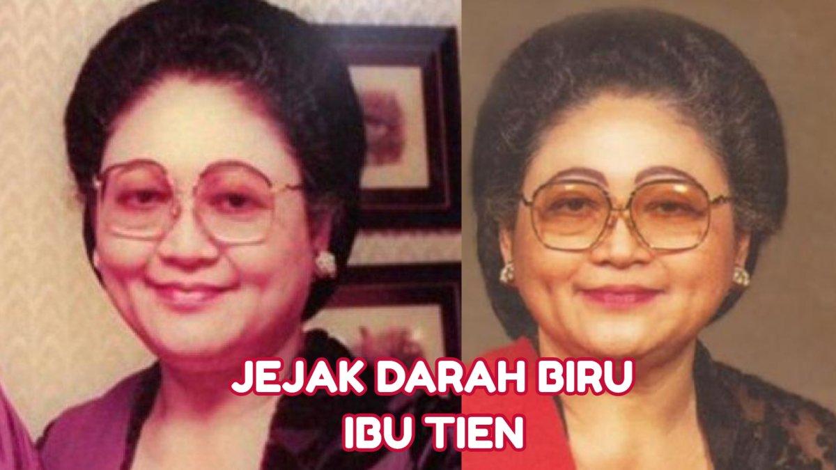 Ibu Tien Soeharto Keturunan Ningrat, Inilah Sosok Kakeknya, Seorang ...