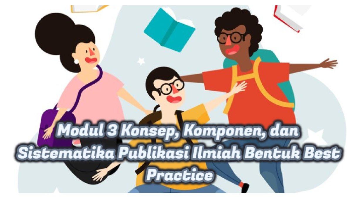 Kunci Jawaban: Soal Modul 3 Konsep, Komponen, dan Sistematika Publikasi Ilmiah Bentuk Best ...