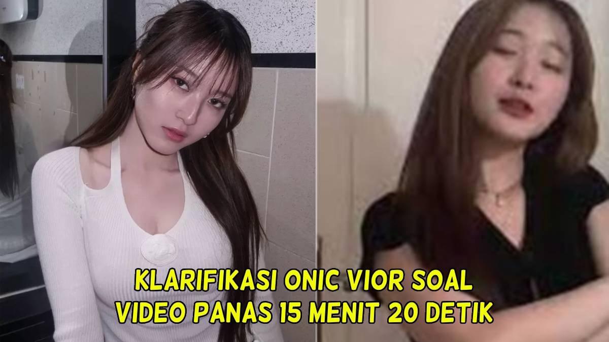 Klarifikasi ONIC Vior saat Ditanya Netizen Soal Video Panas 15 Menit 20 Detik: Apa Benar Kak ...