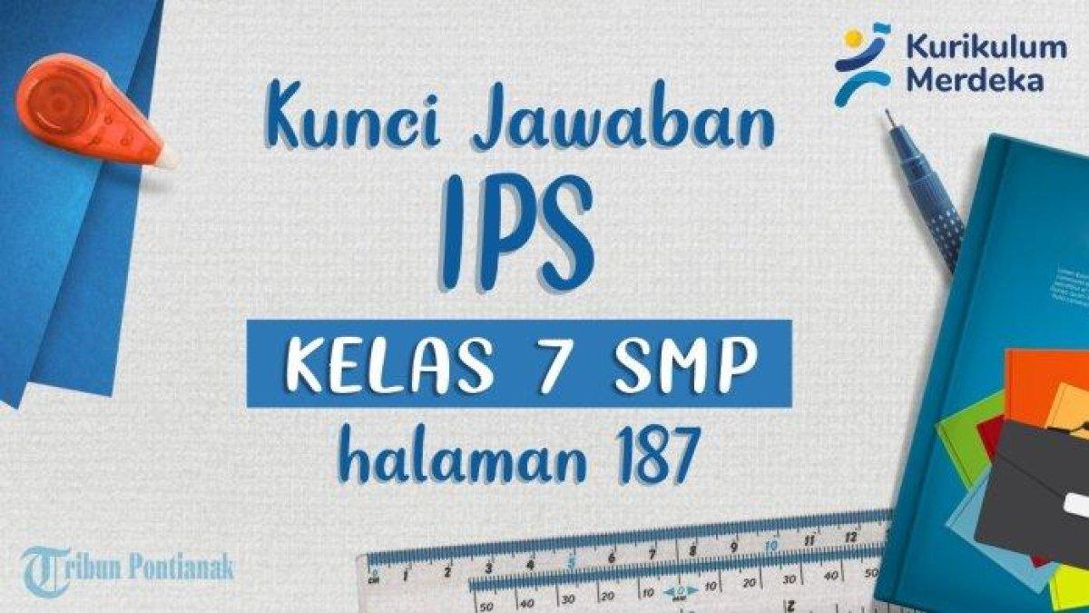 Kunci Jawaban Soal IPS Kelas 7 SMP Halaman 187: Lembar Aktivitas 24 Peran Sosial Ganda ...