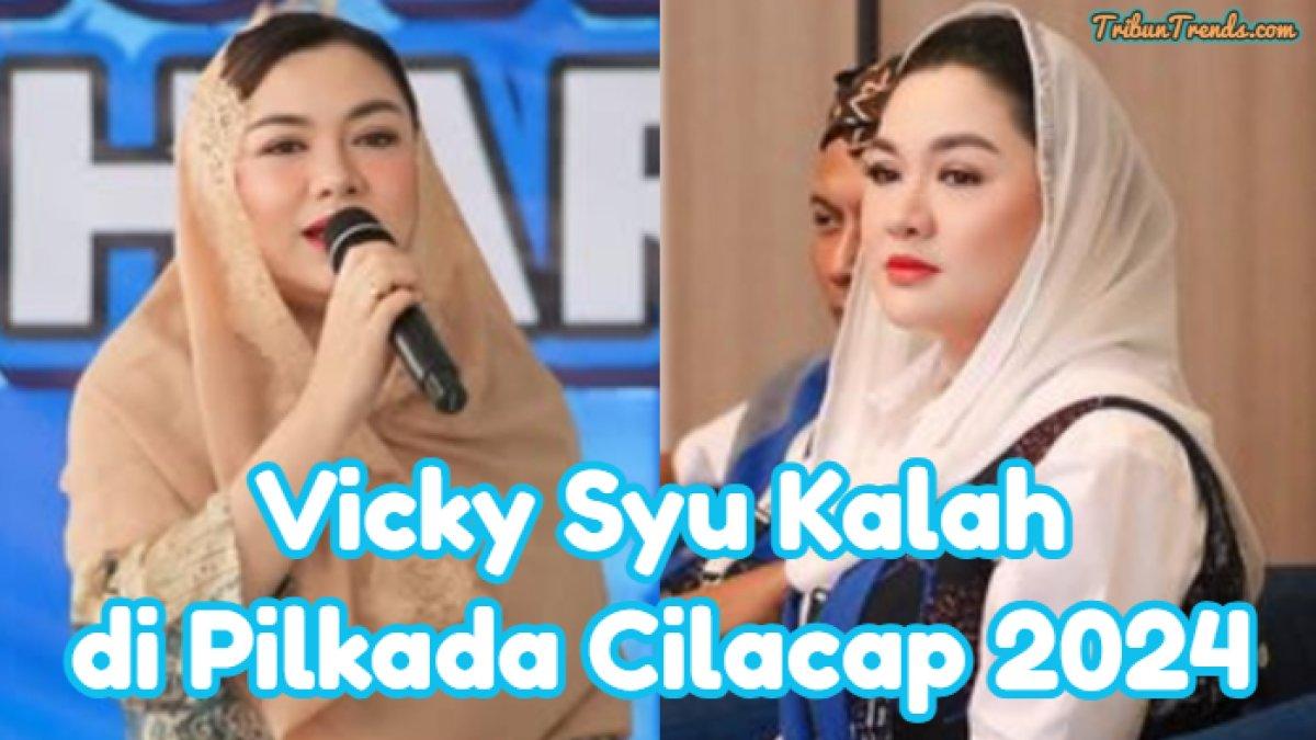 Tak Seberuntung Jeje Ipar Raffi Ahmad, Isi Hati Vicky Syu seusai Kalah di Pilkada Cilacap 2024 ...