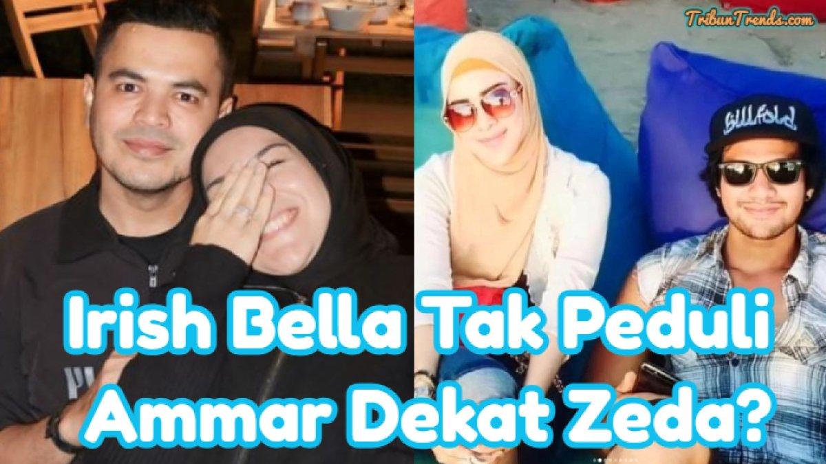 Bodo Amat? Sikap Irish Bella di Tengah Kedekatan Ammar & Zeda Salim, Istri Haldy Sabri ...