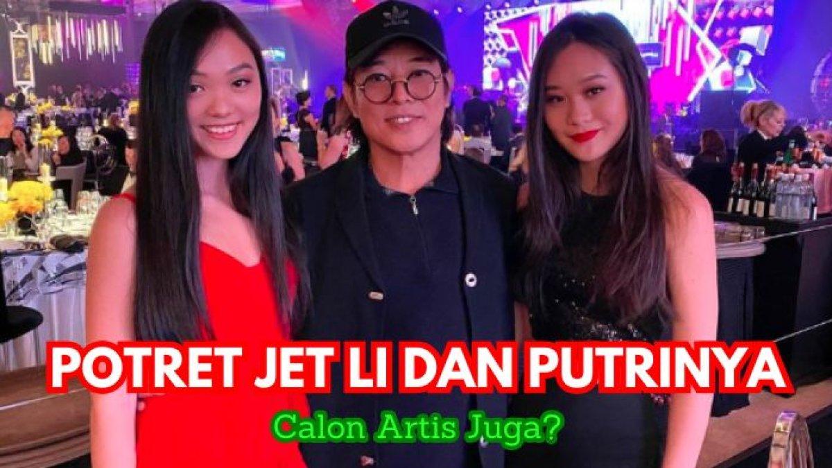 Jarang Tersorot, Ini 5 Potret Jet Li Bareng 2 Putrinya yang Cantik ...