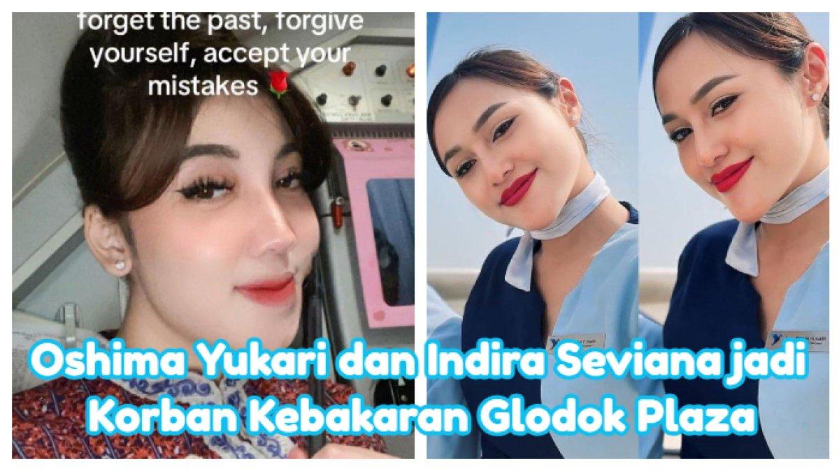 Pramugari Oshima Yukari & Indira jadi Korban Kebakaran Glodok, Pamitan Terakhir, Berharap ...