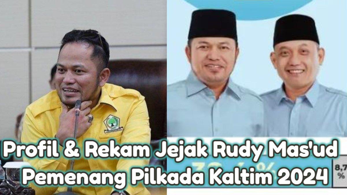 Profil dan Rekam Jejak Rudy Mas'ud, Terpilih di Pilkada Kaltim 2024 ... Profil dan Rekam Jejak Rudy Mas'ud, Terpilih di Pilkada Kaltim 2024 ...