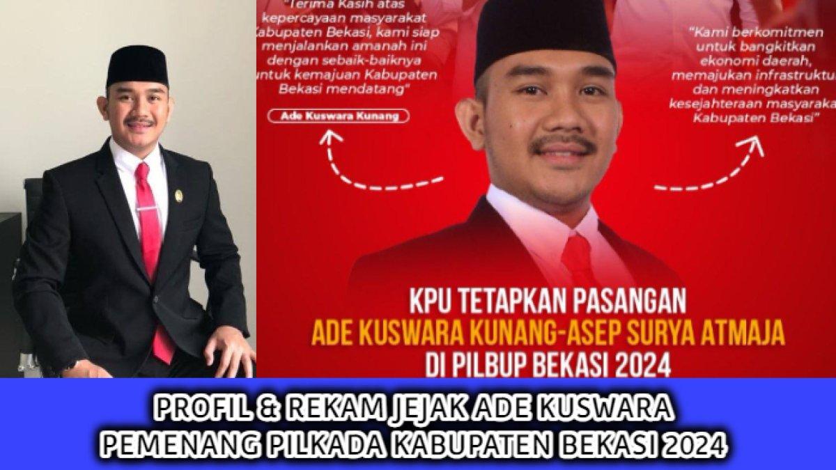 Siapa Ade Kuswara? Pemenang Pilkada Kab Bekasi 2024, Kekayaan Rp 81 Miliar: Intip Profil ...