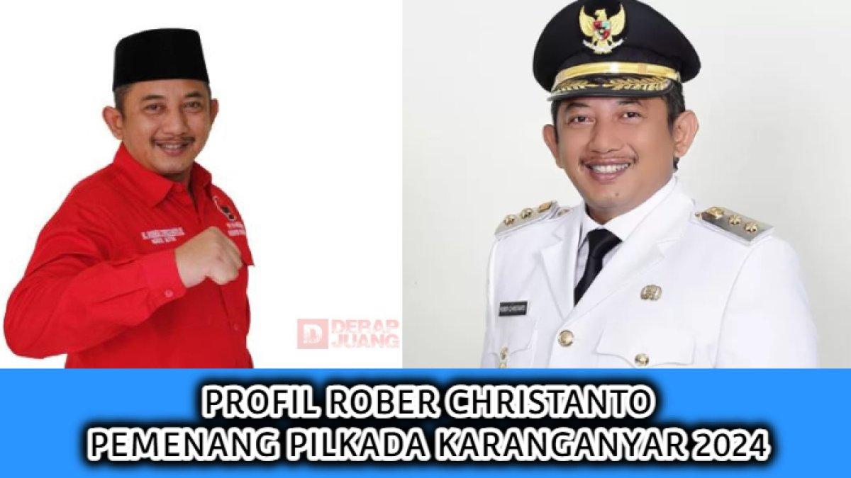 Profil And Rekam Jejak Rober Christanto Pemenang Pilkada Karanganyar