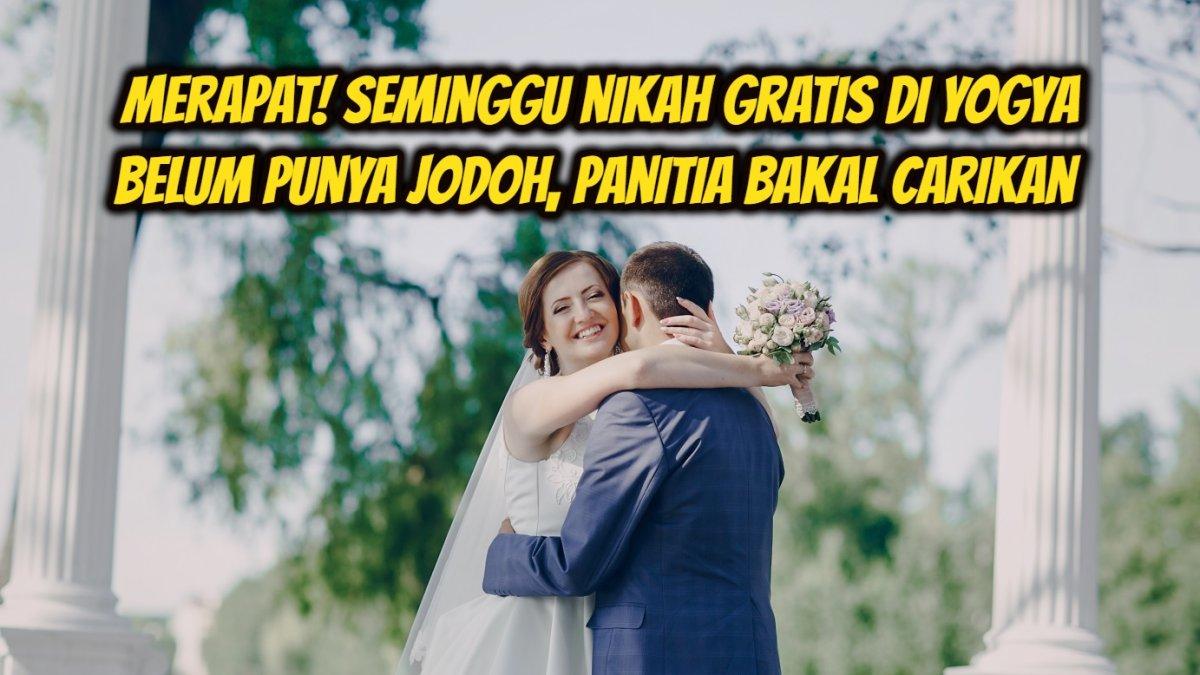 Nikah Gratis di Yogyakarta Pendaftaran 2-10 Januari, Panitia Carikan ...