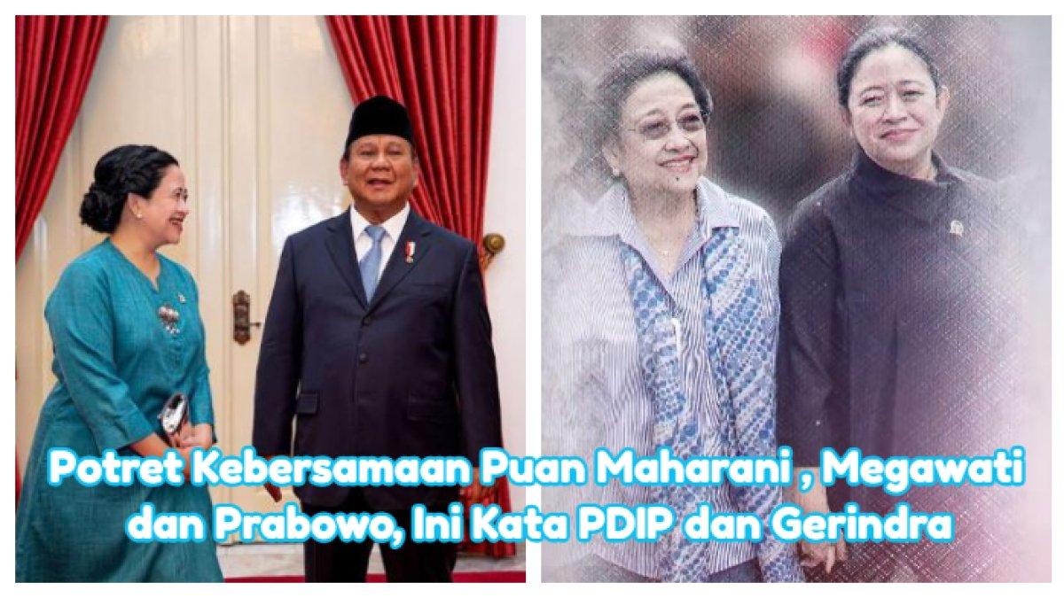 Puan Maharani Unggah Video Bareng Prabowo & Megawati, Sinyal Merapat? PDIP & Gerindra Bahas ...