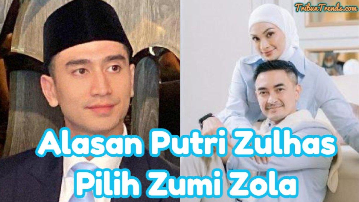 Lebih Dewasa dari Verrell? Alasan Putri Zulhas Pilih Zumi Zola Jadi ...