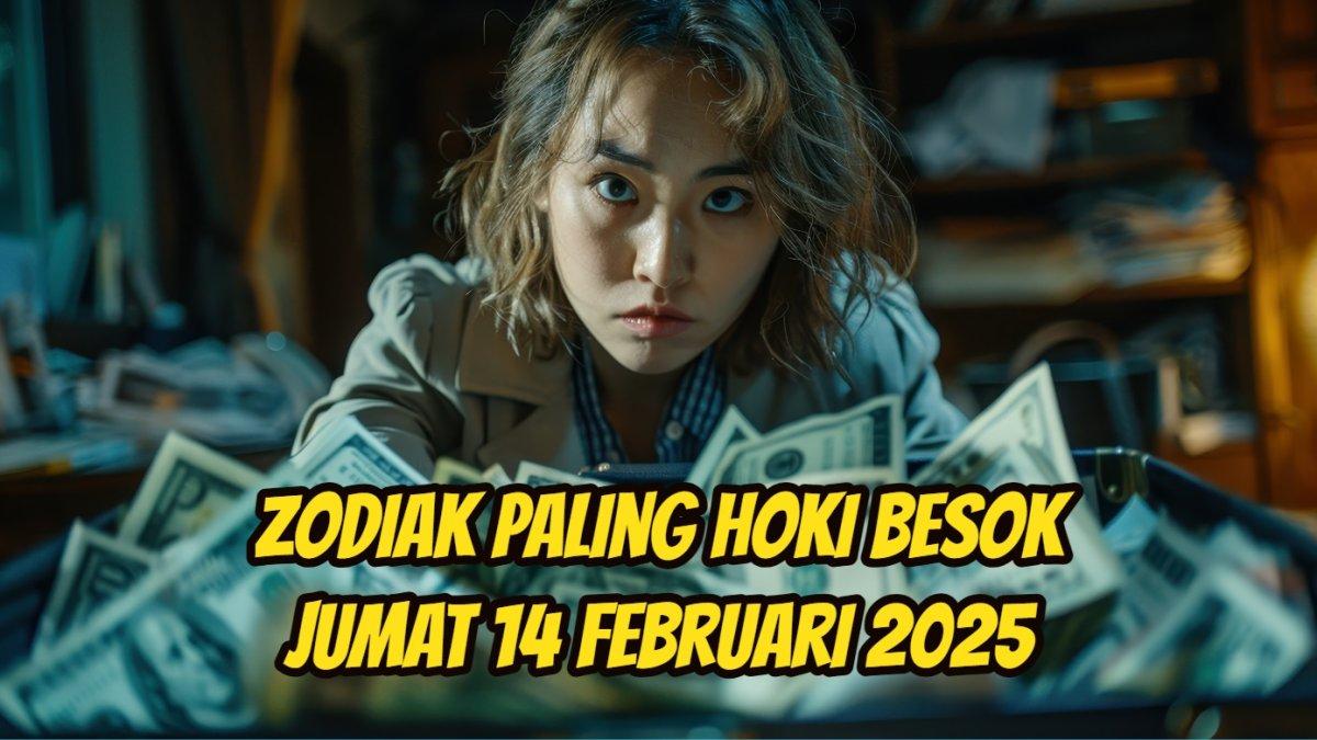6 Zodiak Paling Hoki Besok Jumat 14 Februari 2025: Capricorn, Gemini ...