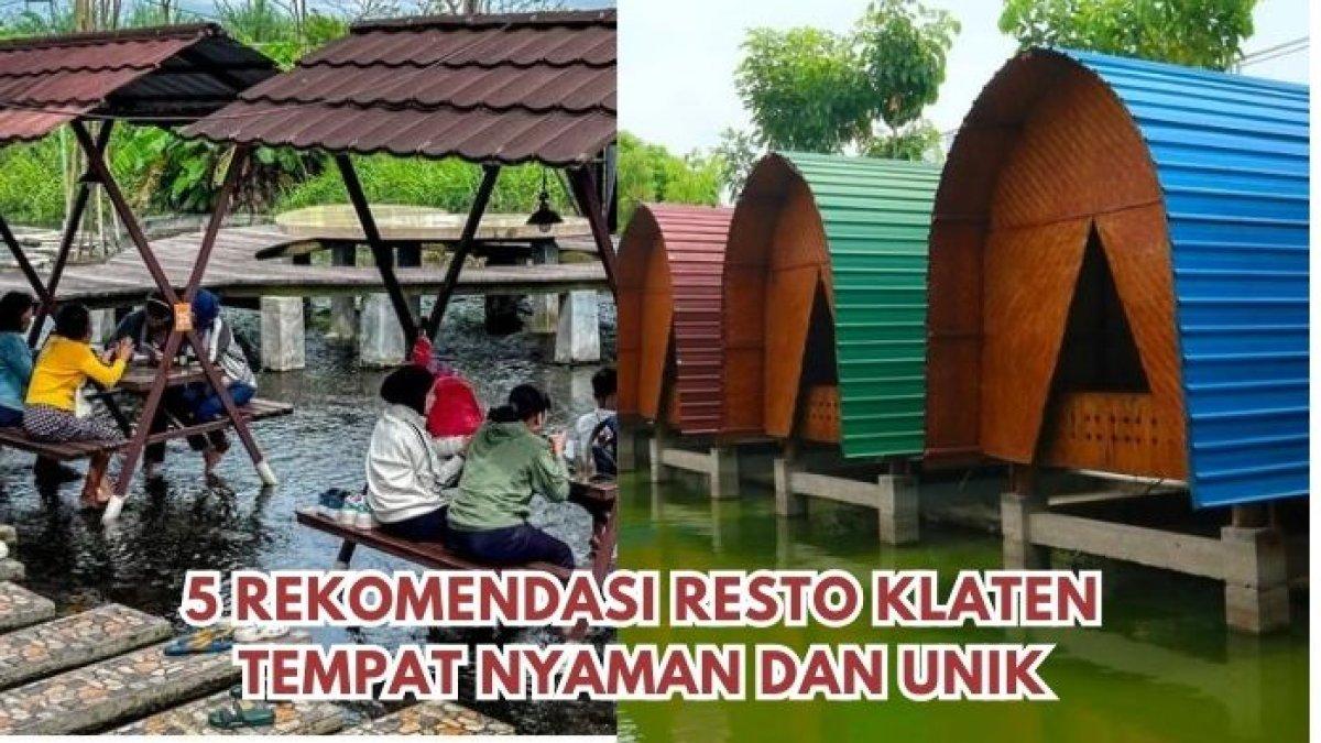 5 Rekomendasi Resto Klaten, Menu Lezat Harga Ramah di Kantong: Kakung ...