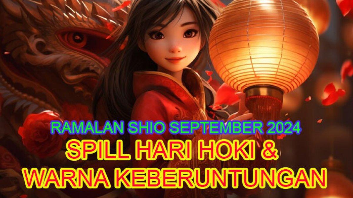 Ramalan Shio Tikus, Kerbau, Macan, Kelinci, Naga, Ular September 2024 ...