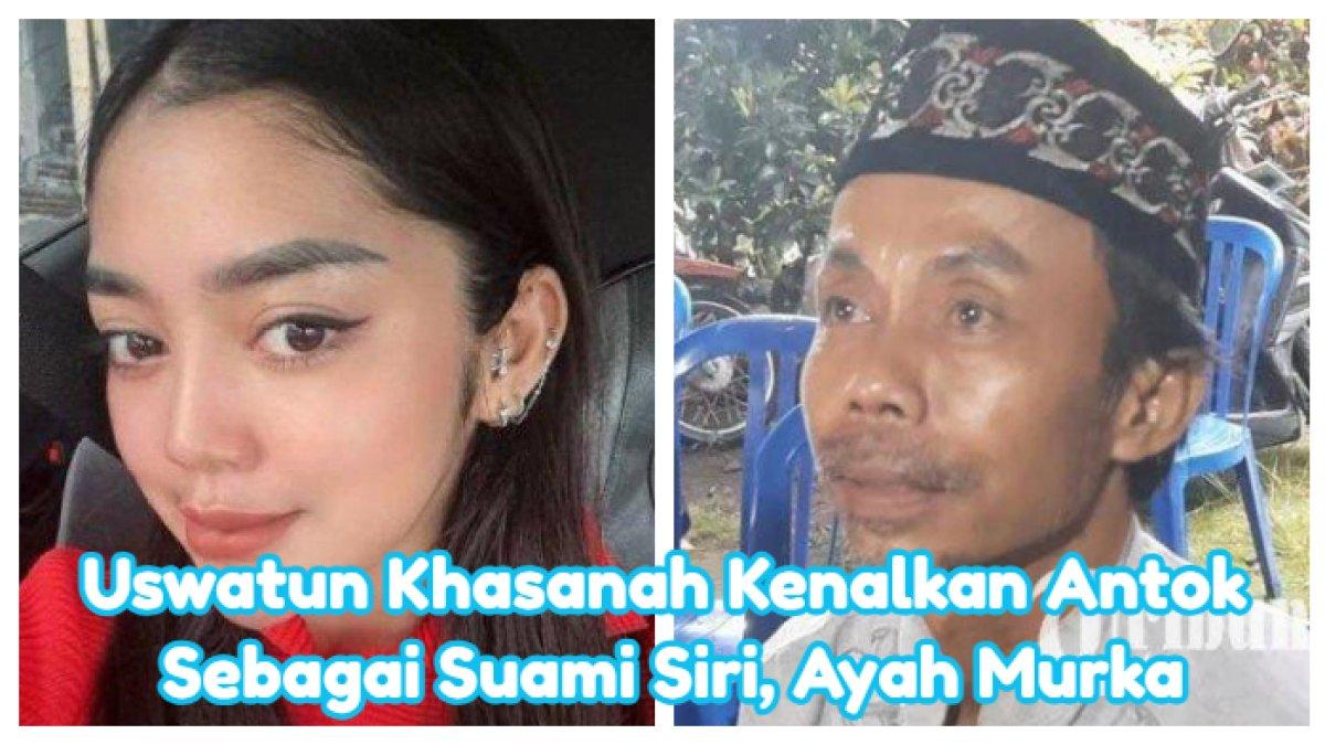 Dikenalkan Sebagai Suami Siri, Antok 3 Kali Menginap di Rumah Uswatun Khasanah, Ayah Korban ...